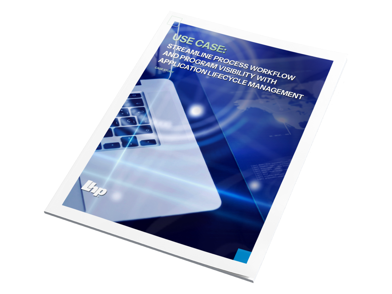 Case Studies: Streamline Process Workflow and Program Visibility with Application Lifecycle ...